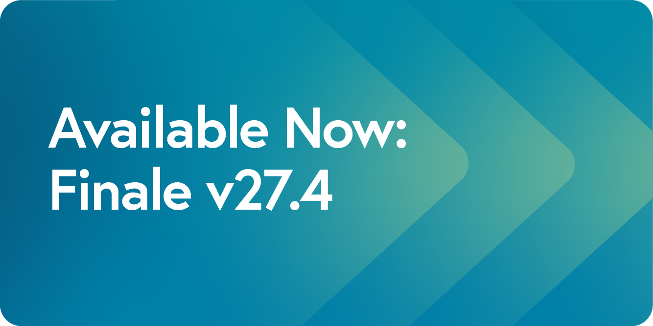 Finale v27.4 Is Here - Finale
